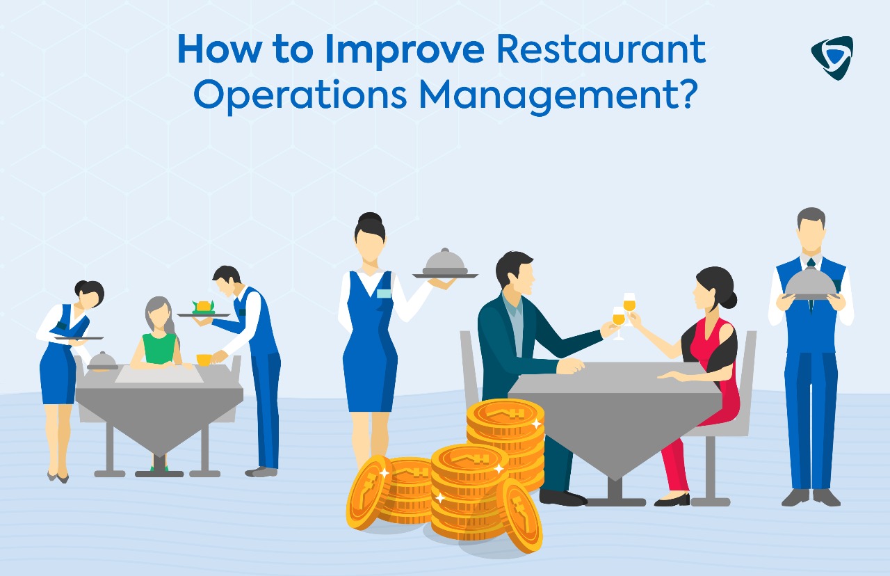 How to Improve Restaurant Operations Management?