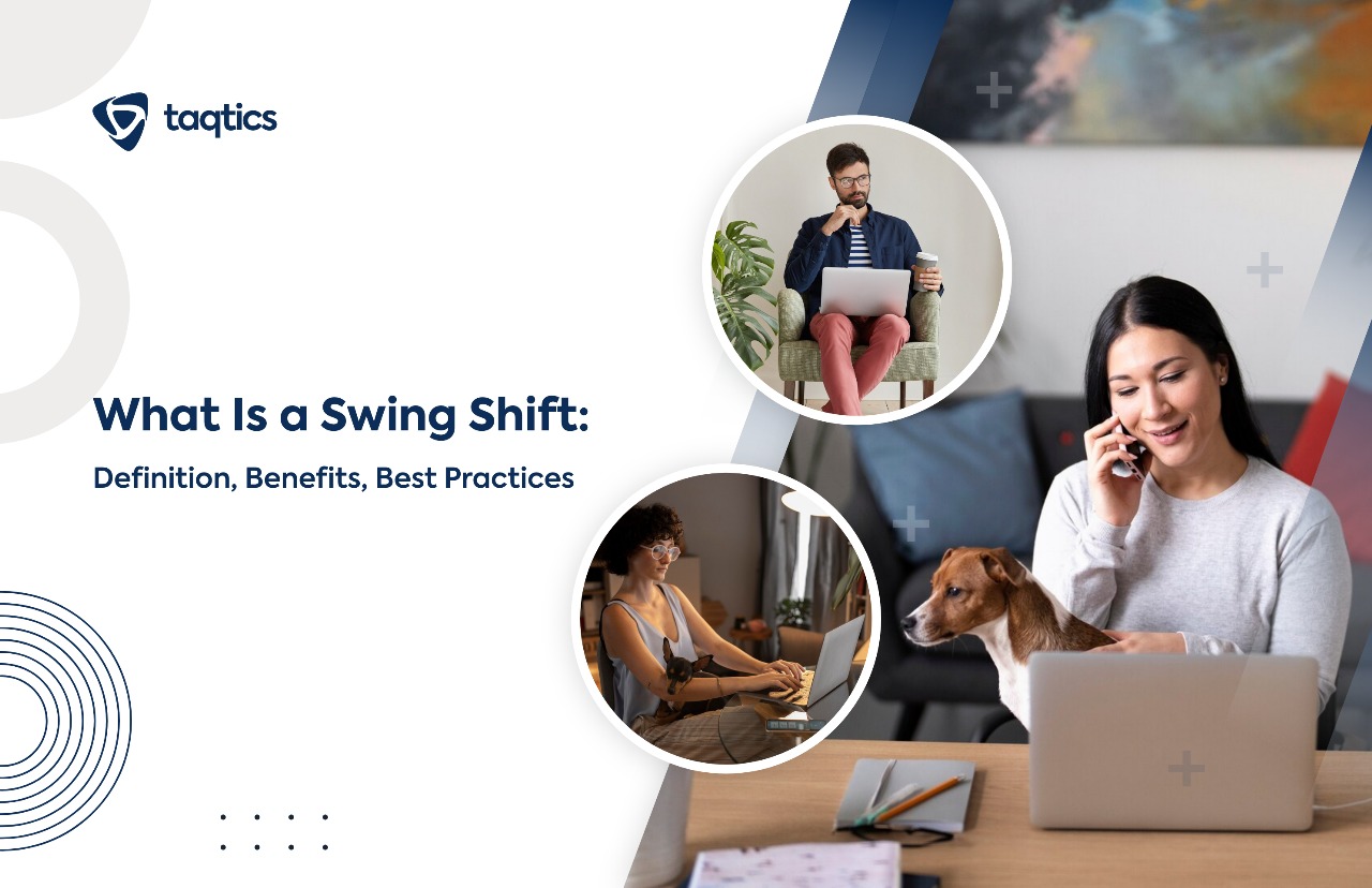 What Is a Swing Shift: Definition, Benefits, Best Practices