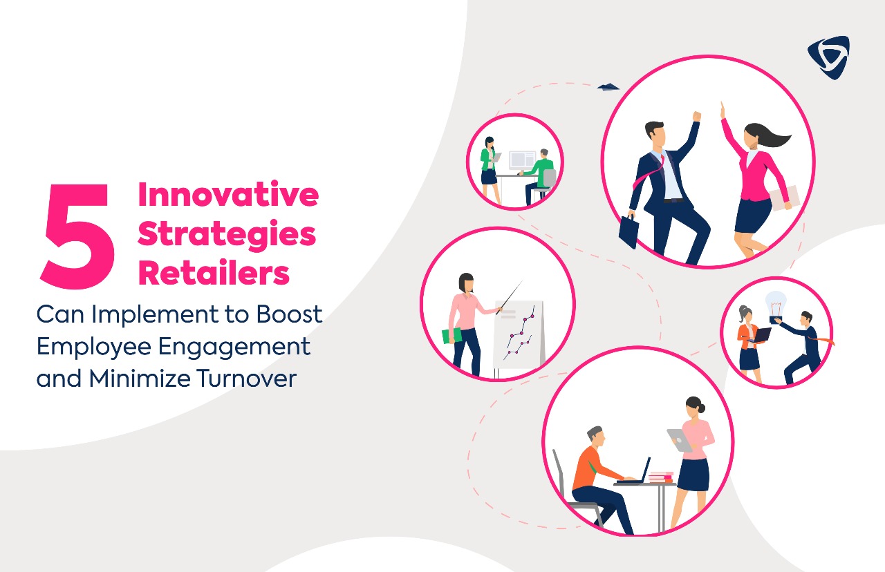 5 Innovative Strategies Retailers Can Implement to Boost Employee ...