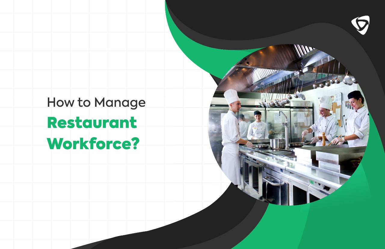 How To Manage Restaurants Workforce