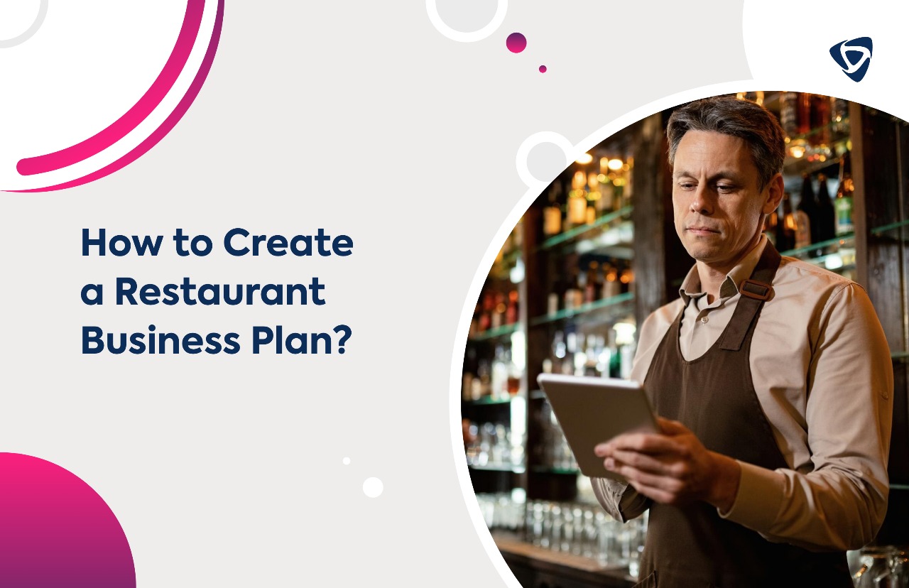 How to Create a Restaurant Business Plan?