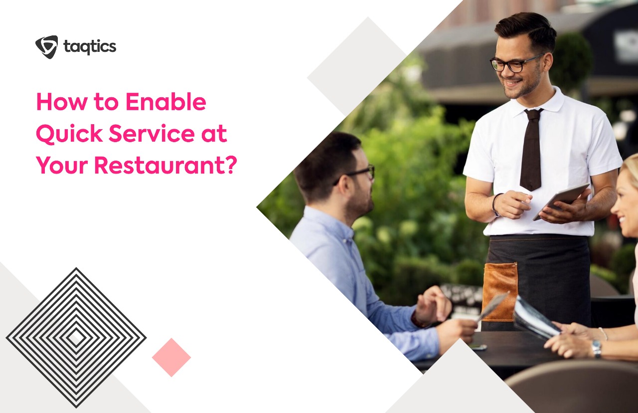 How to Enable Quick Service at Your Restaurant?