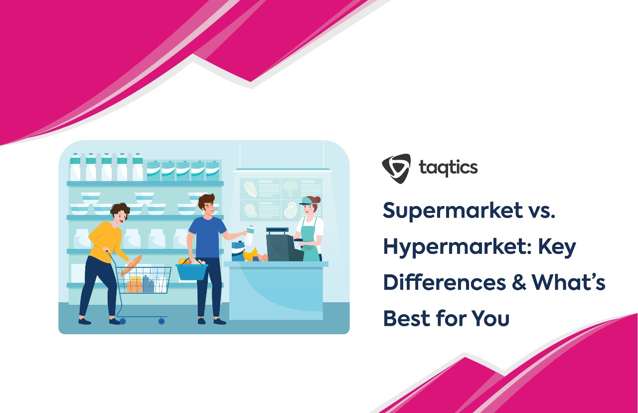 Supermarket vs. Hypermarket: Key Differences and What’s Best for You